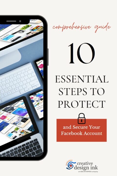 10 Essential Steps To Protect And Secure Your Facebook Account: A ...